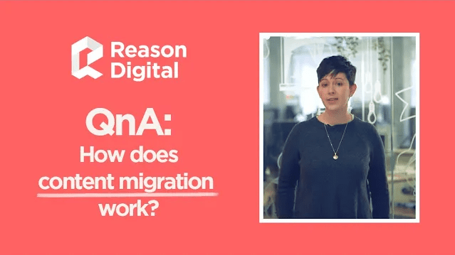QnA: How does content migration work? | Reason Digital